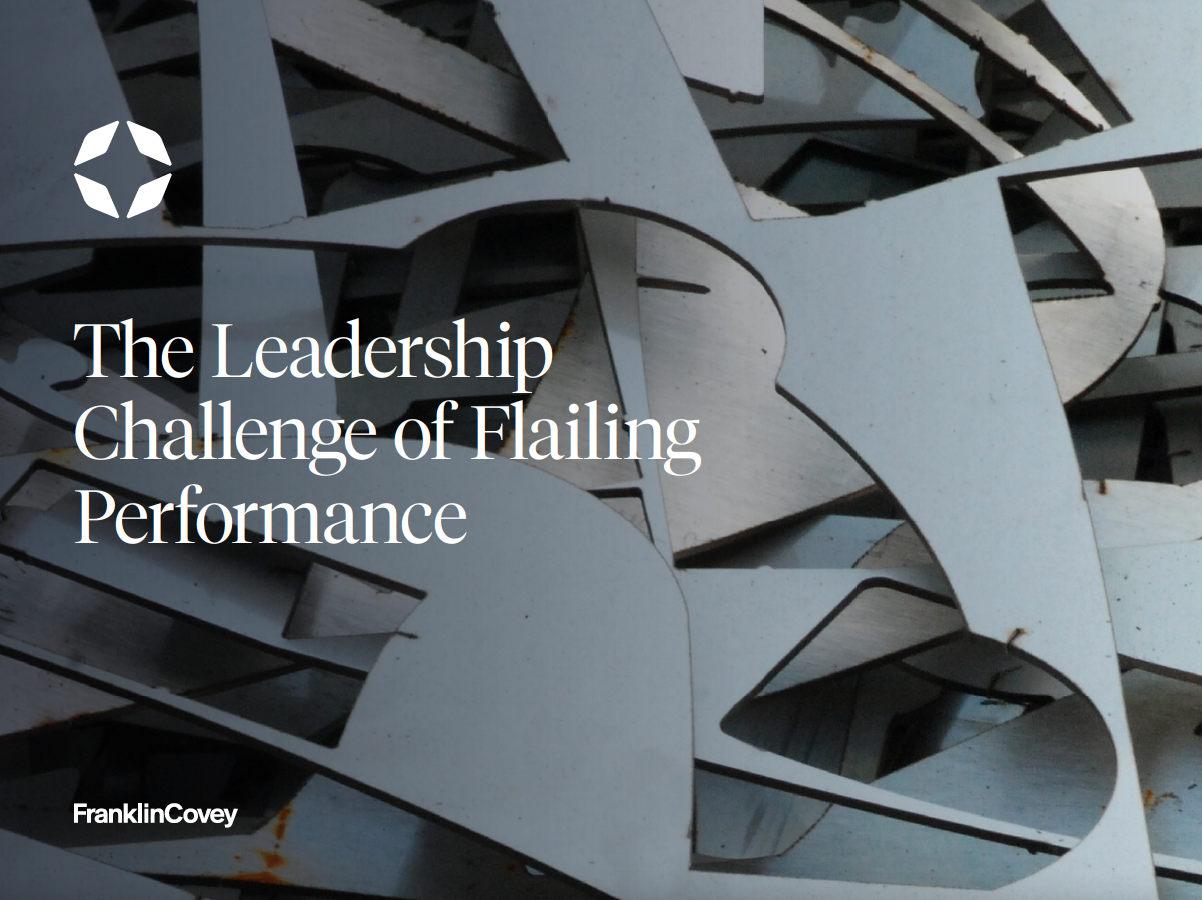 The Leadership Challenge of Flailing Performance - FranklinCovey